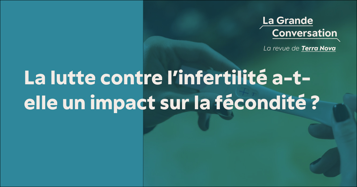 La lutte contre l’infertilité a-t-elle un impact sur la fécondité ...